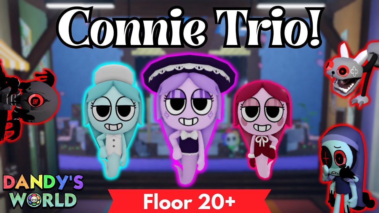 Connie Trio Run - Floor 20+ (Dandy's World) - YouTube