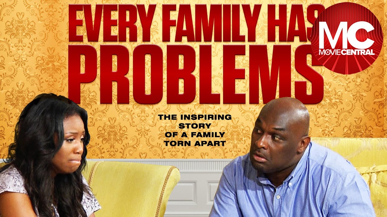 Every Family Has Problems | Full Drama Movie - YouTube