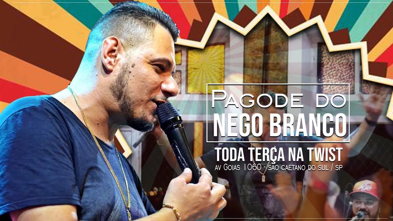 PAGODE NEGO BRANCO E CONVIDADOS NA TWISTS 17 07 2018 - YouTube
