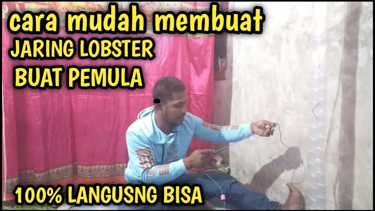 CARA MUDAH MEMBUAT JARING LOBSTER‼️BUAT PEMULA‼️100%BISA.#tutorial # ...