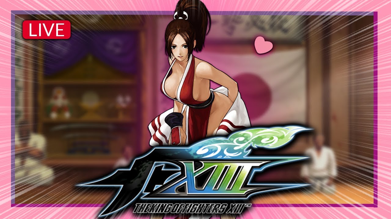 🔴LIVE -【KOF13】JOGANDO KOF 13 PELA PRIMEIRA VEZ SÓ PRA JOGAR DE MAI - YouTube