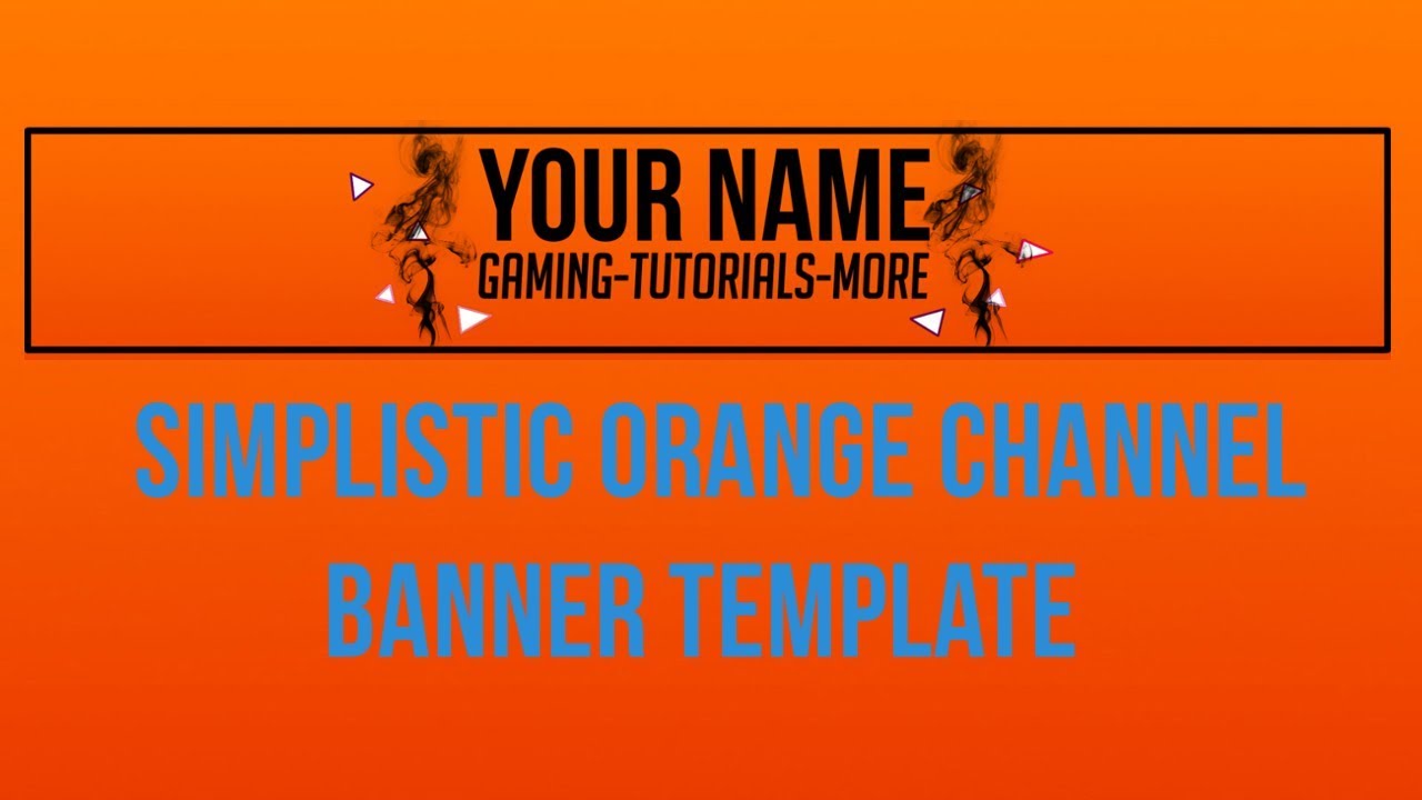 FREE Youtube Banner Template Gimp/Photoshop : Simplistic Orange - YouTube