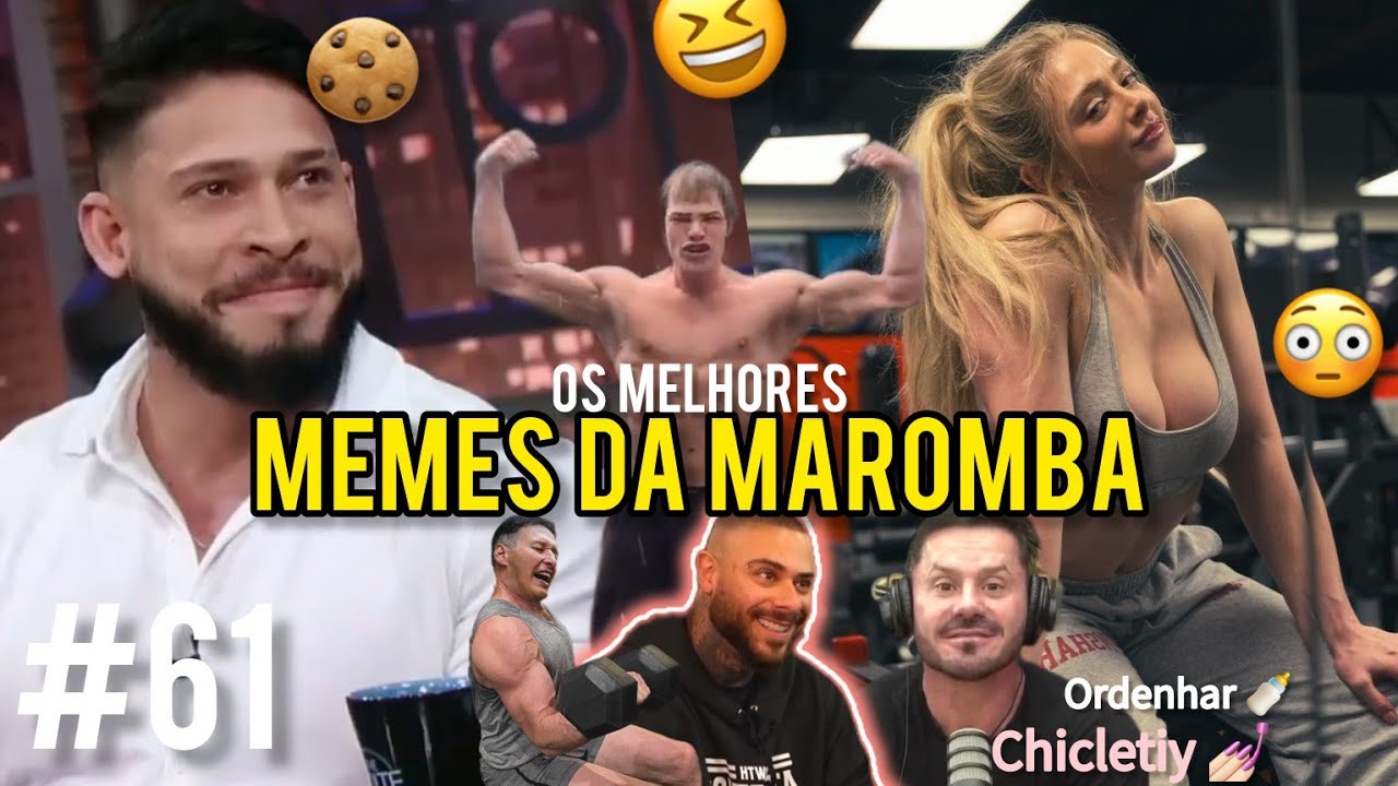 MELHORES MEMES MAROMBA / OS MELHORES MEMES DA SEMANA - MUSCULAMENTO #61 ...