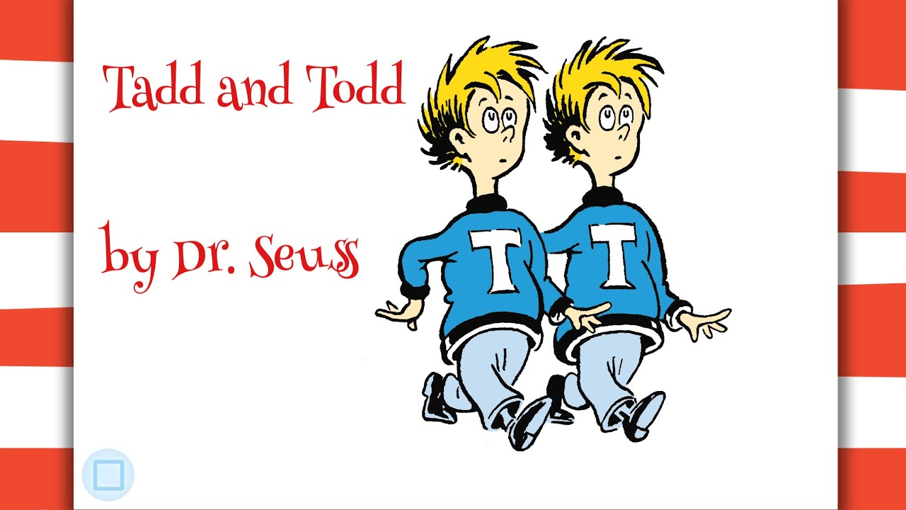 Tadd and Todd by Dr. Seuss Audiobook Read Along @ Book in Bed - YouTube