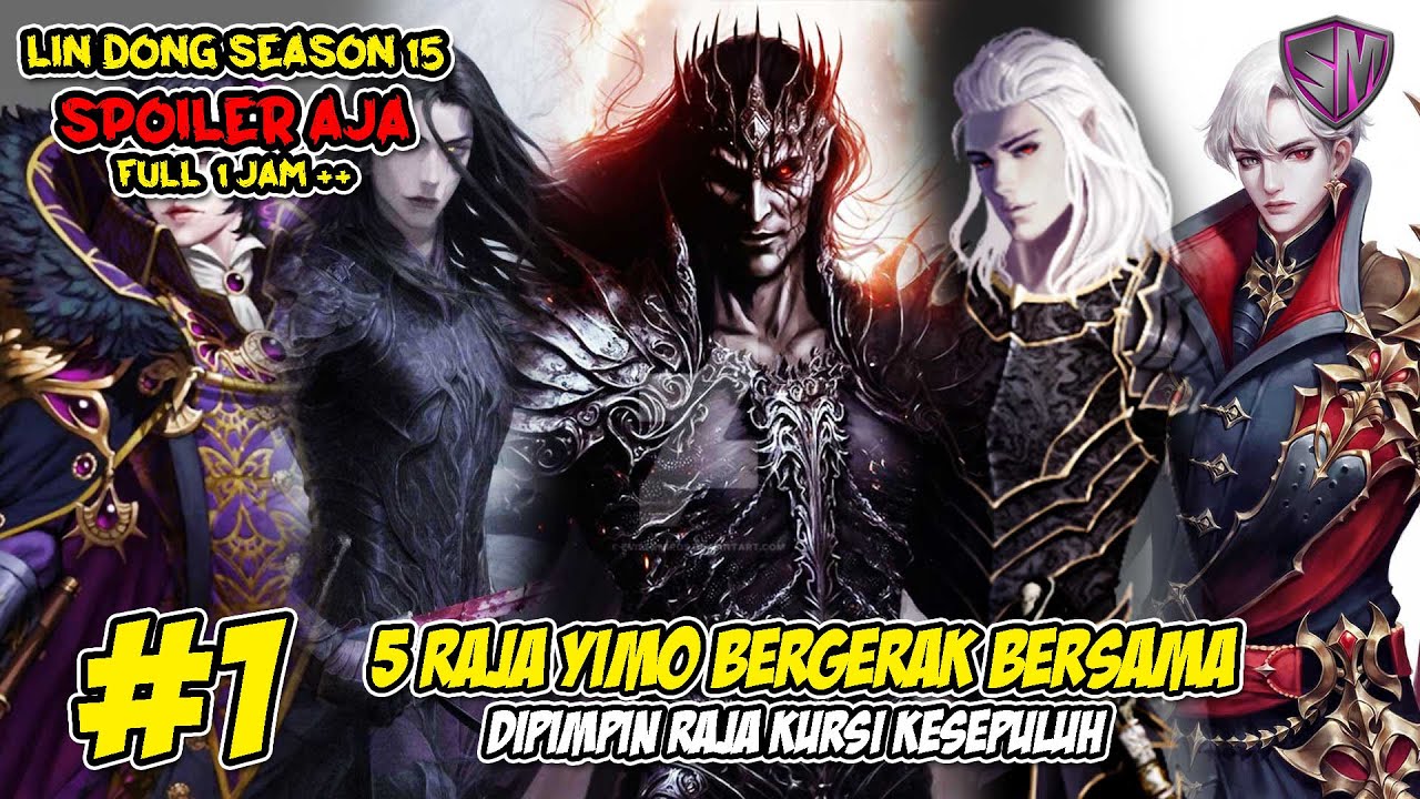 SERANGAN 5 RAJA YIMO - WU DONG QIAN KUN SEASON 15 SPOILER AJA - YouTube