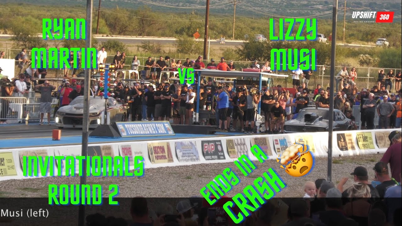 Street outlaws NPK Tucson: Ryan Martin Vs Lizzy Musi ends in a crash ...