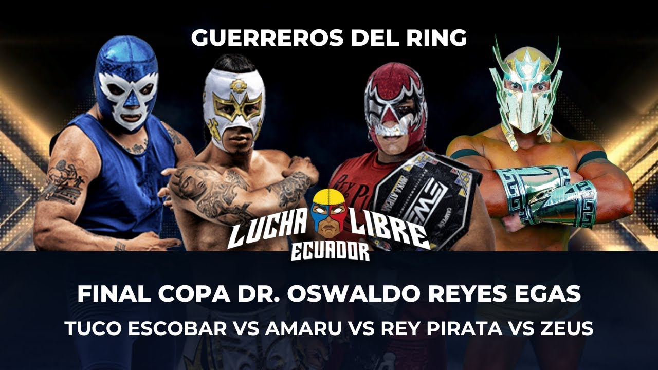 GUERREROS DEL RING 2022 | TUCO ESCOBAR VS AMARU VS REY PIRATA VS ZEUS ...