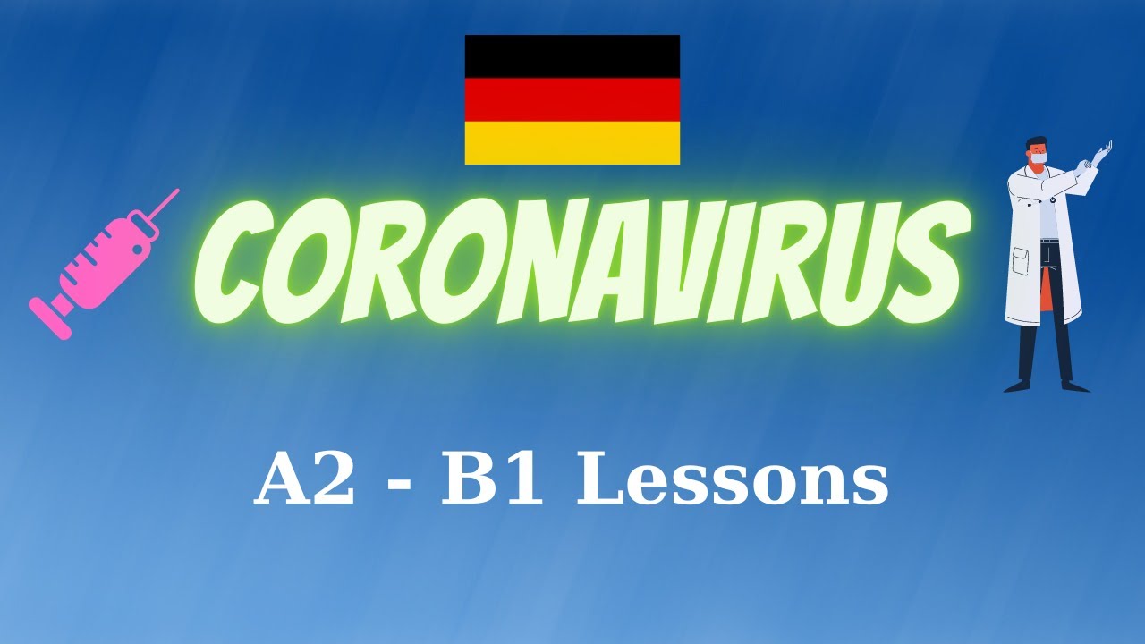 Coronavirus in German - A2 & B1 Lessons - YouTube