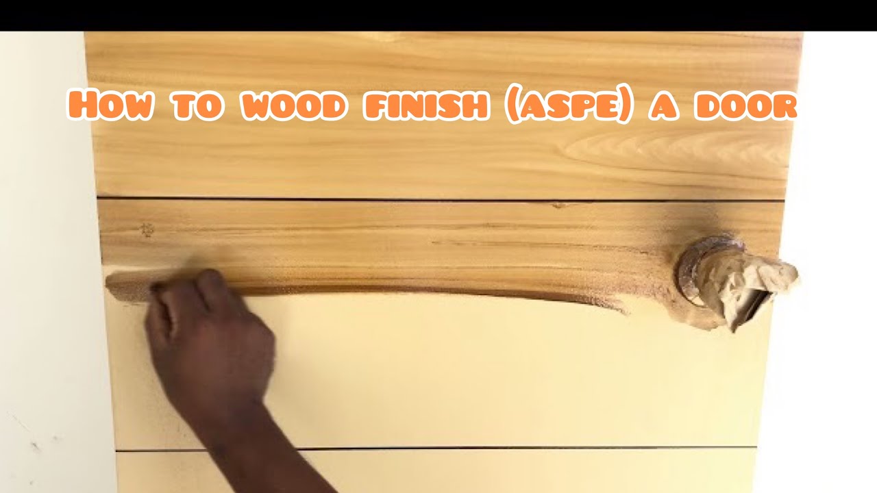 How to wood finish (ASPE ) a door - YouTube