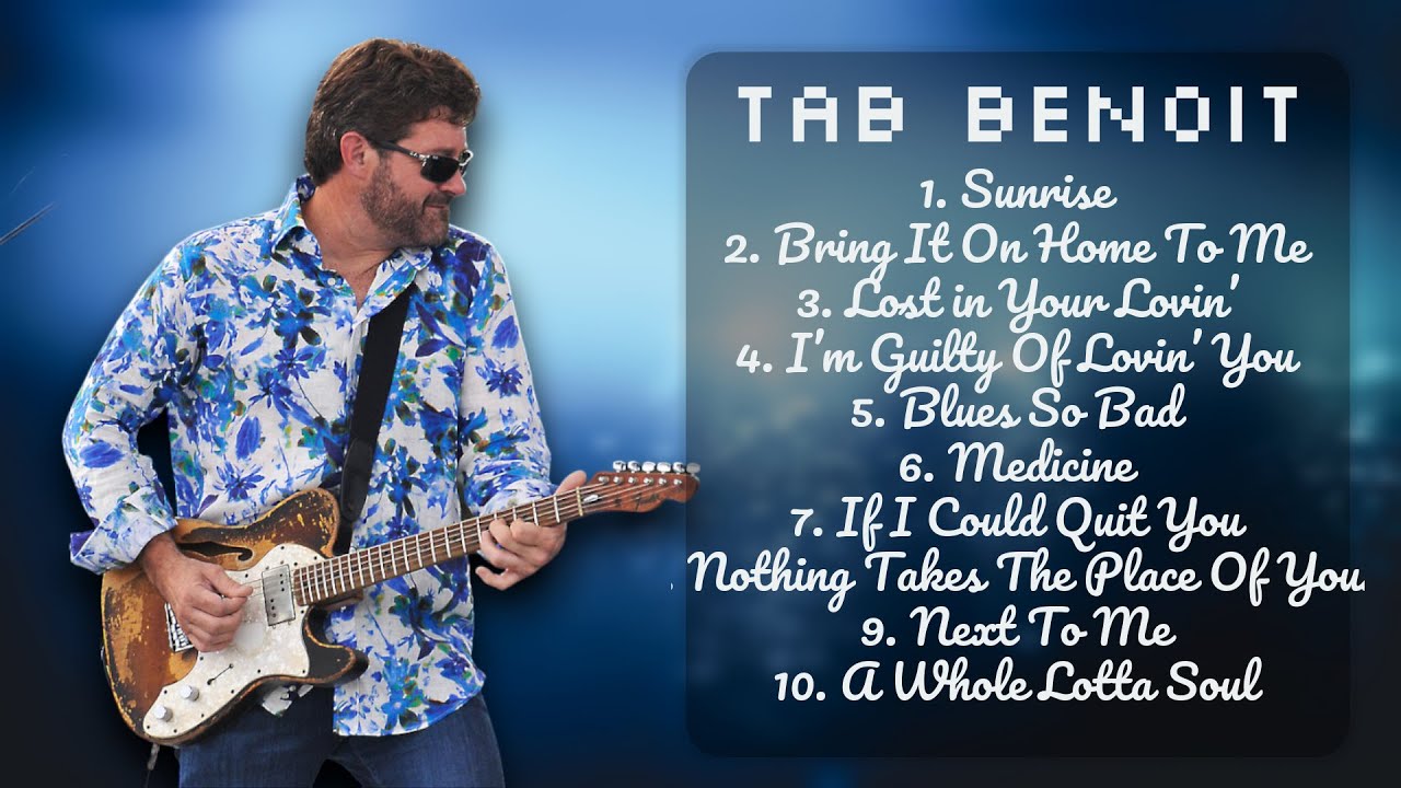 Tab Benoit-Chart-topping hits of 2024-Top Ranking Tunes Selection ...