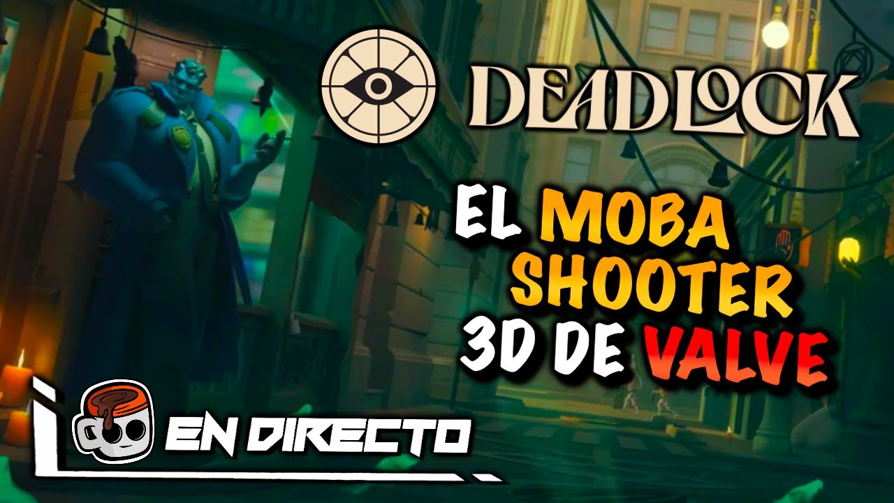 🔴 DEADLOCK El MOBA SHOOTER 3D de VALVE 🔴 || Pc Gameplay Español - YouTube