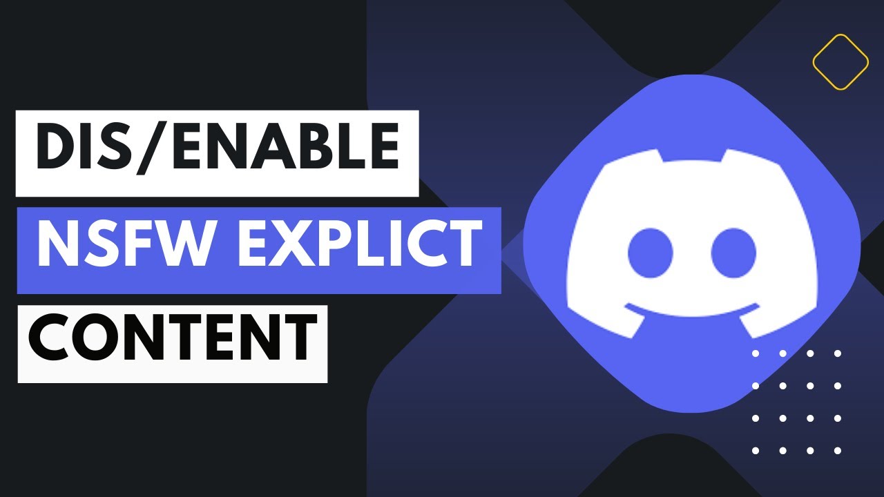 How to Disable or Enable NSFW Explicit Content on Discord ! - YouTube