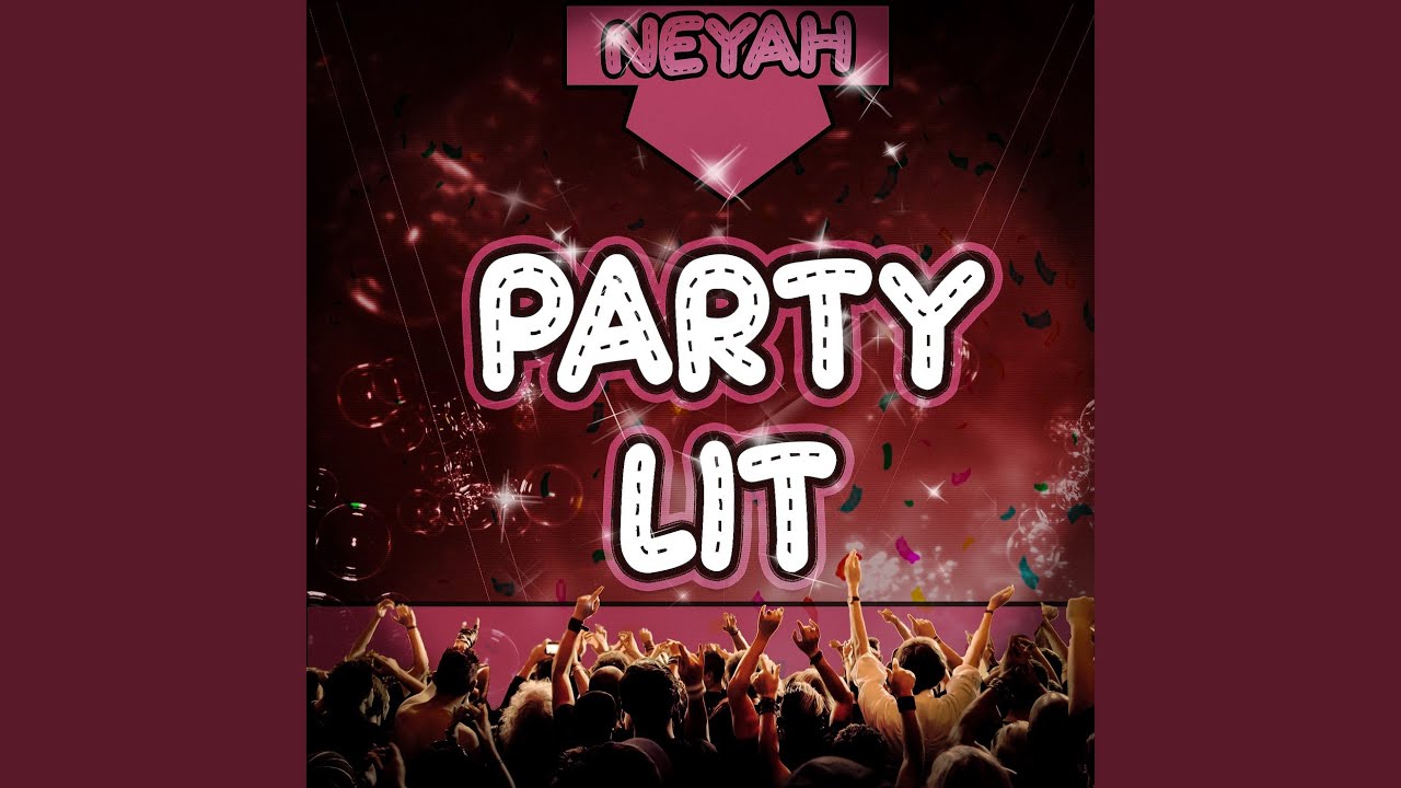 Party Lit - YouTube