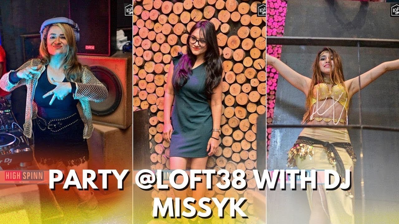 Loft38 Indiranagar Pub with DJ MissyK |Indiranagar Best Pub | Bangalore ...