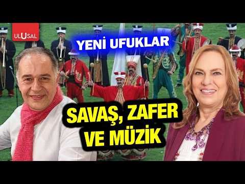 Savaş, zafer ve müzik | Şule Perinçek ile Yeni Ufuklar | Ahmet Cemil Sağyaşar #CANLI