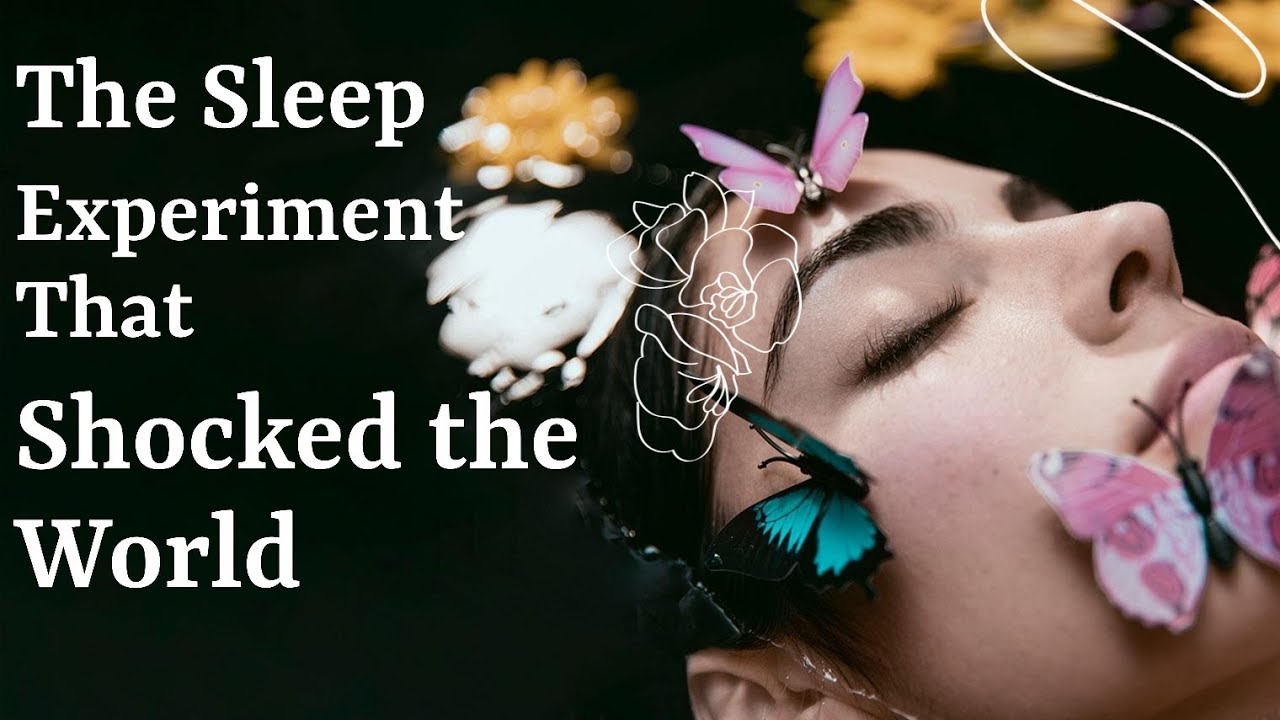 The Sleep Experiment that Shocked the World - YouTube