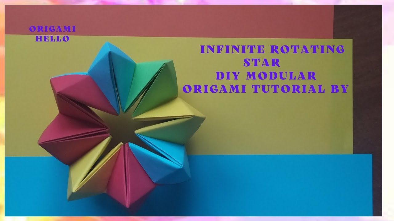 Infinite Rotating Star Origami DIY Modular Origami Tutorial by Origami ...