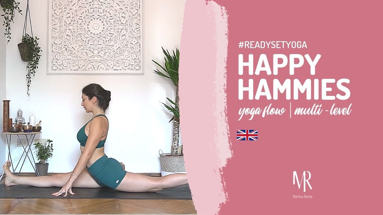 SPLITS FLOW for HAPPY HAMMIES - Yoga flow to stretch your hamstrings! - YouTube