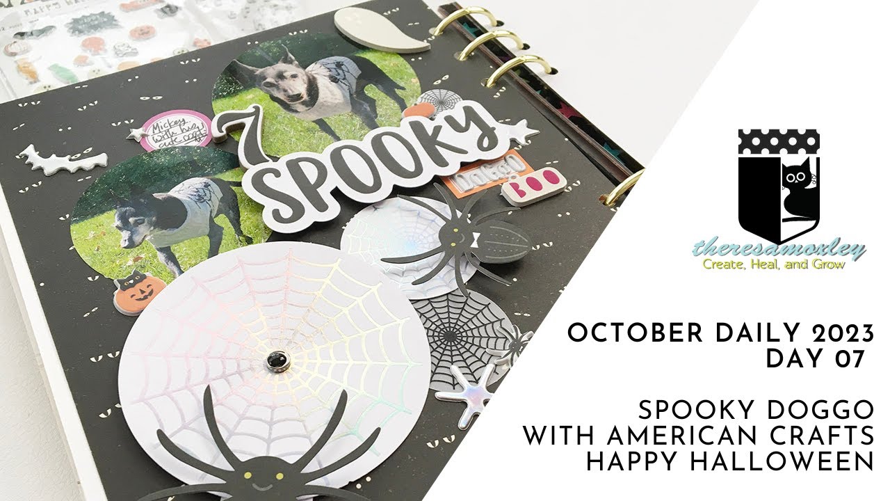 October Daily 2023 Day 07 | Spooky Doggo With American Crafts Happy ...