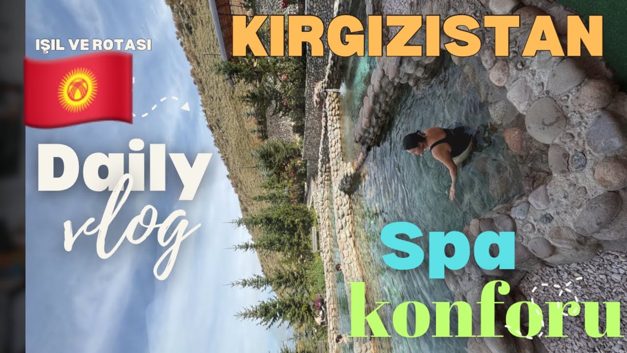 Kırgızistan'ın Ak Suu kaplıcaları - Hot Springs Water Karakol'daki ...