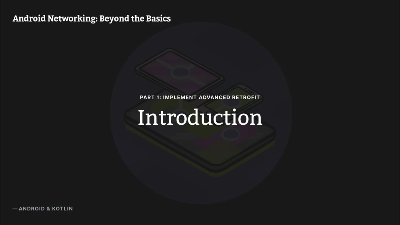 Android Networking: Beyond the Basics, Episode 1 - Introduction - YouTube