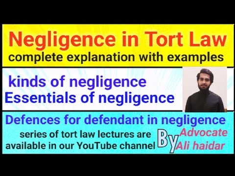 Negligence in tort law.Kinds and essentials of negligence in law of ...