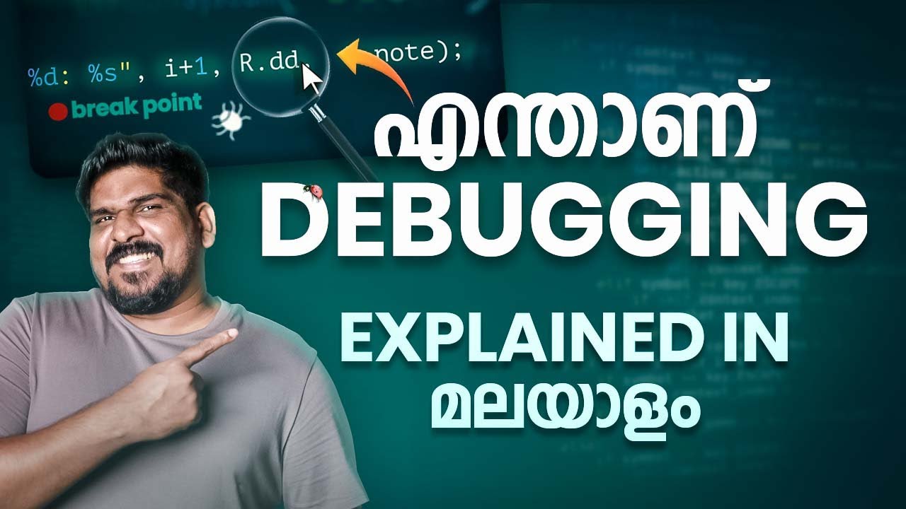 What Is Debugging Explained In Malayalam YouTube What Is Debugging Explained In Malayalam YouTube
