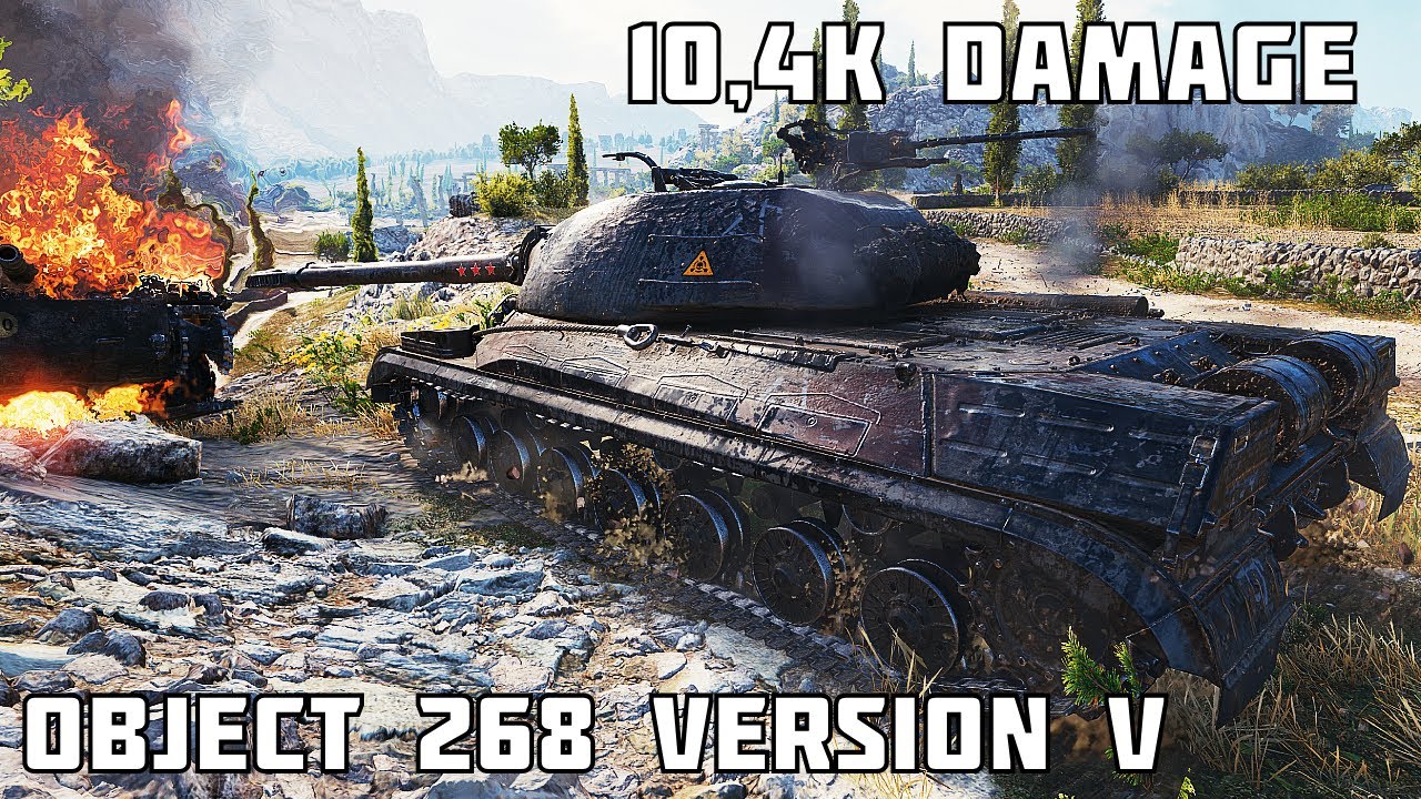 Object 268 Version V • 10,4K DAMAGE 6 KILLS • World of Tanks - YouTube