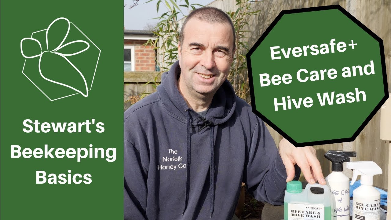 Eversafe+ Bee Care and Hive Wash - Stewart Spinks at the Norfolk Honey ...