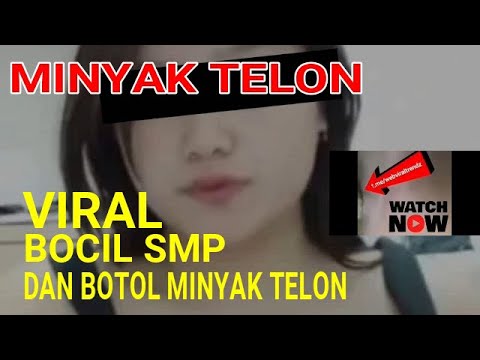 MINYAK TELON - BOCIL SMP - VIRAL MINYAK TELON