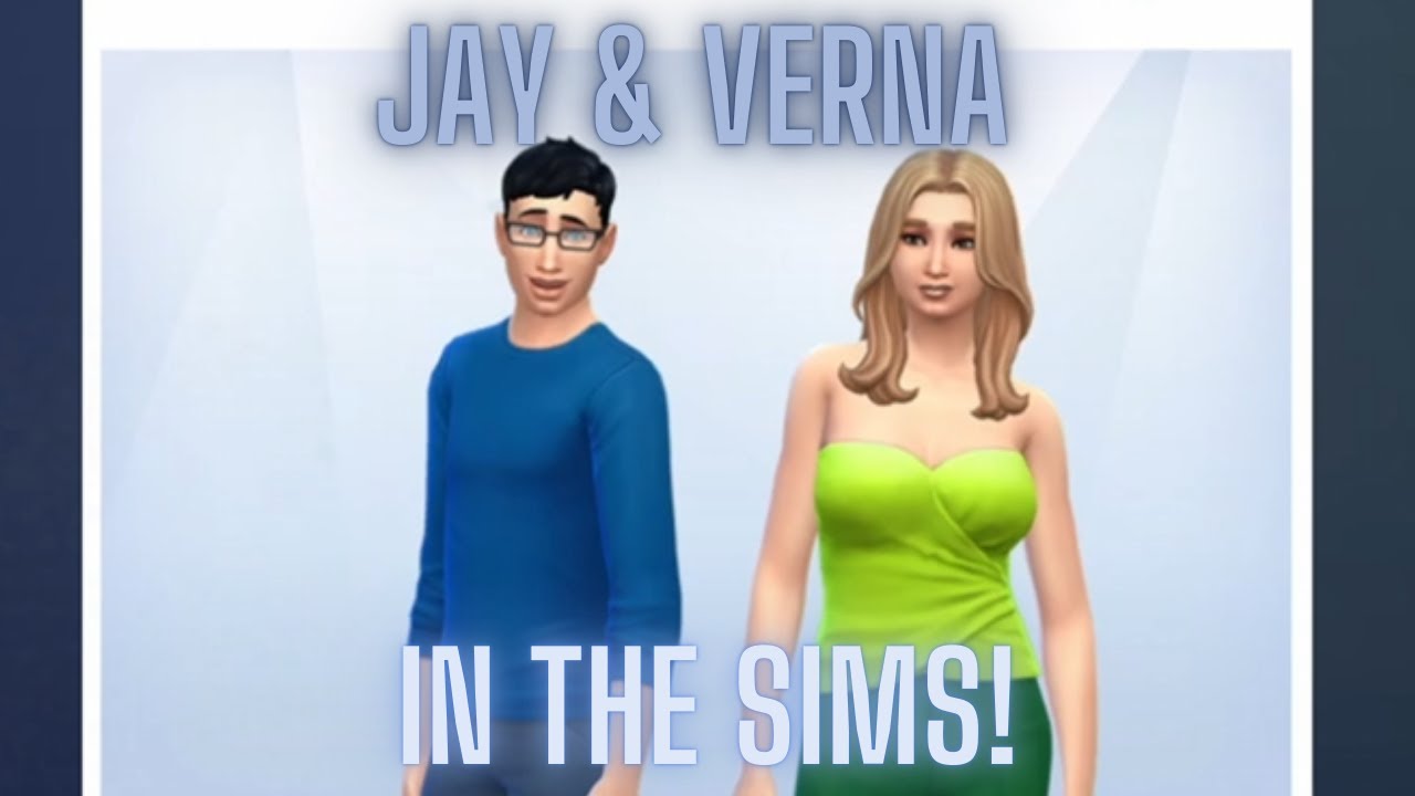Jay & Verna in The Sims! - The Sims 4 - YouTube