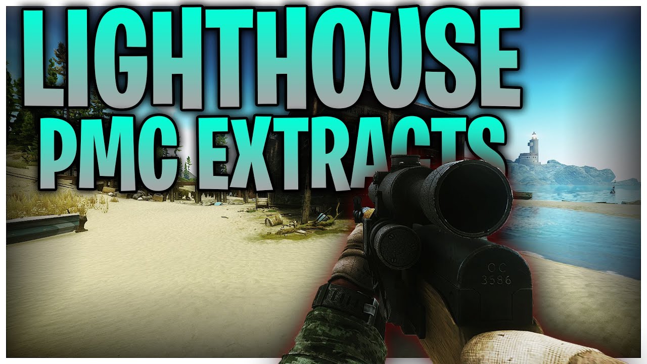 PMC LIGHTHOUSE EXTRACTS - ESCAPE FROM TARKOV - YouTube