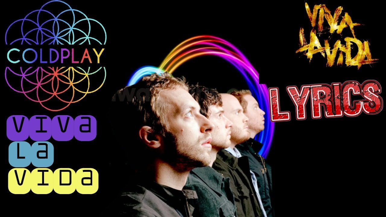 COLDPLAY - Viva La Vida [ lyrics ] - YouTube
