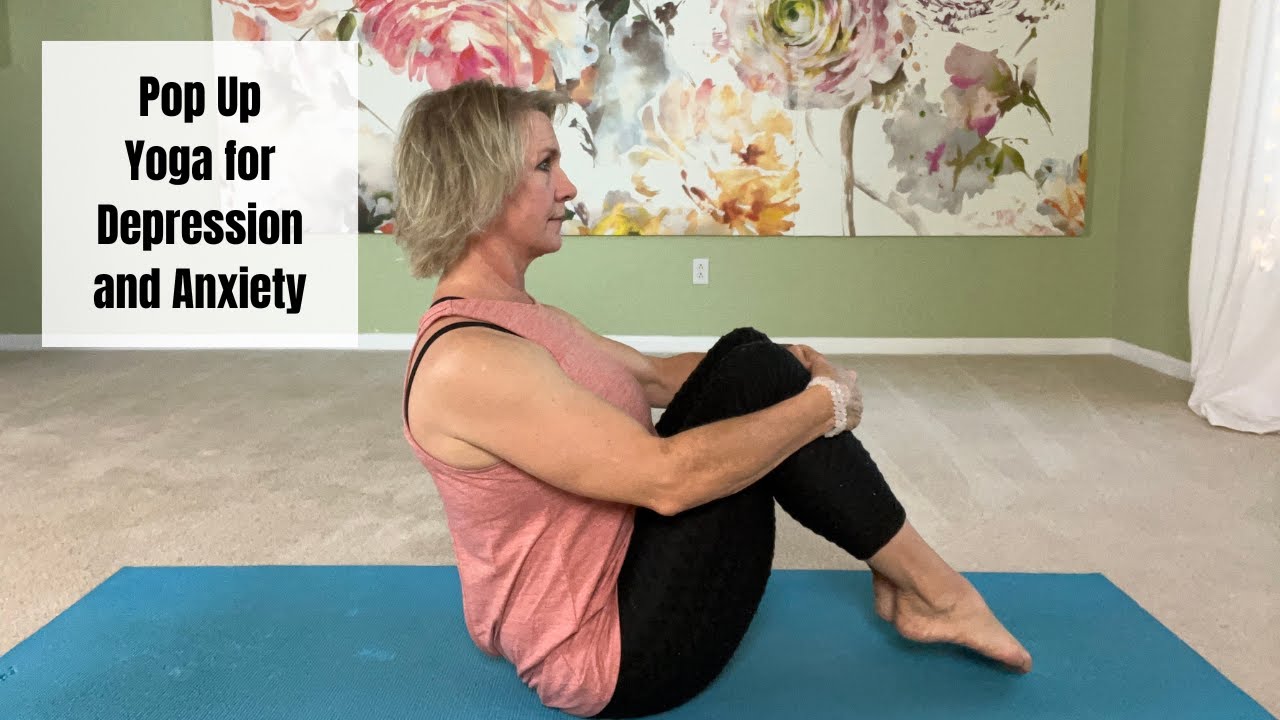 Pop up Yoga for Depression and Anxiety - YouTube
