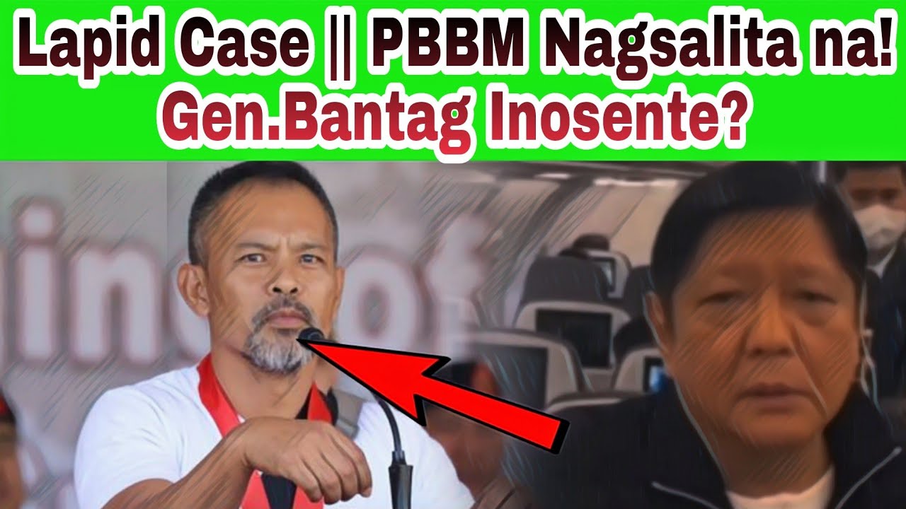 Lapid Case PBBM nagsalita na! || Gen.Bantag inosente? || Reaction ...