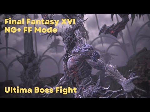 FFXVI NG+ FF Difficulty Boss Fight: Ultima (Final Fantasy 16 PS5 ...