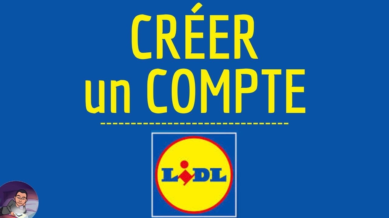 Créer COMPTE LIDL PLUS, comment s'inscrire sur Lidl Plus - YouTube