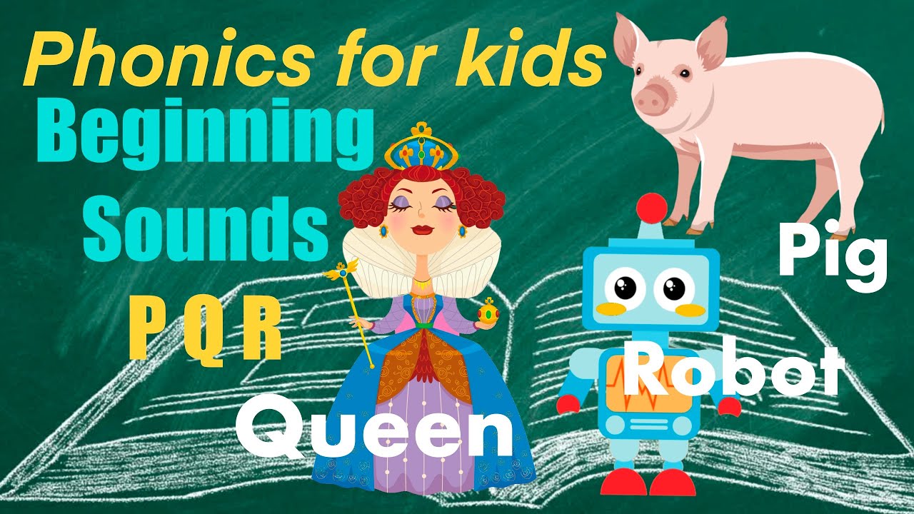 Phonics | Beginning Sounds | Phonics for Kids | Learn to Read | P Q R ...