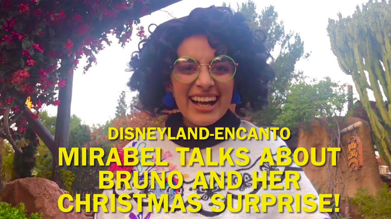 Mirabel Talks About Bruno and Her BIG Holiday Surprise! Disneyland ...