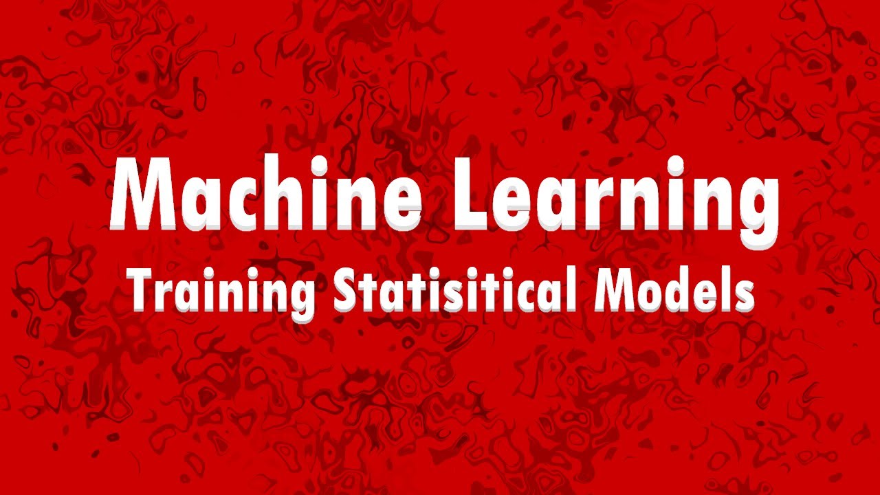 Machine Learning: Training Models - YouTube