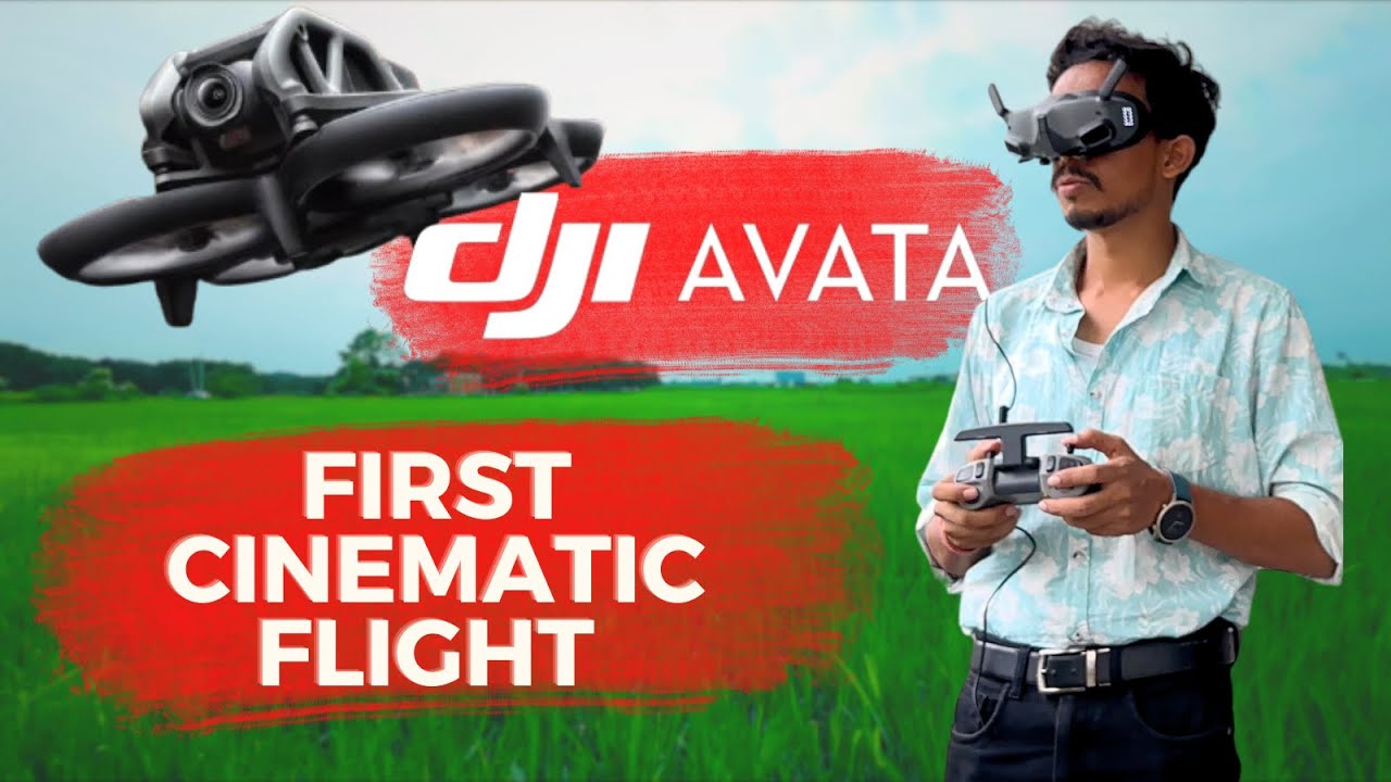 DJI AVATA | FIRST CINEMATIC FLIGHT | AKHILESH - YouTube