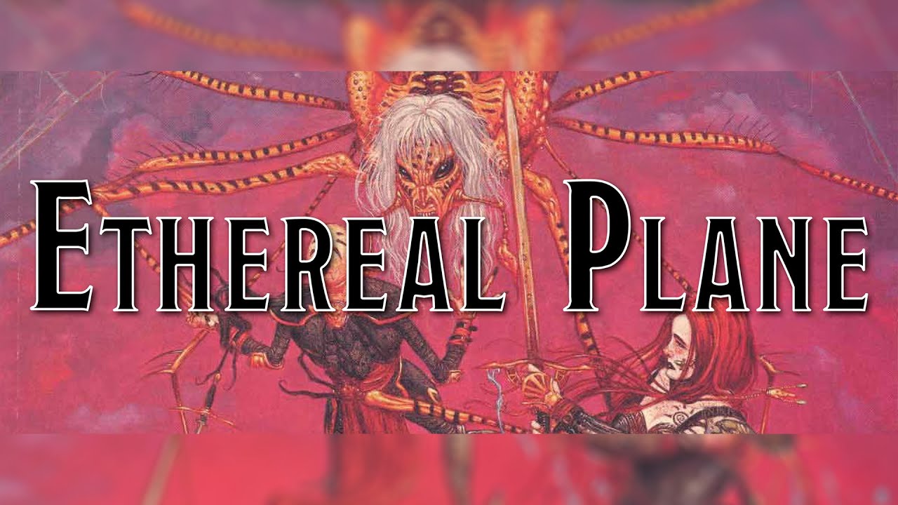 Ethereal Plane - History and Exploration of the Mists of Creation - YouTube