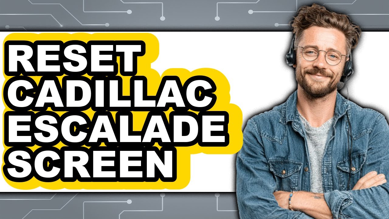 How To Reset Cadillac Escalade Screen (Only Way) - YouTube