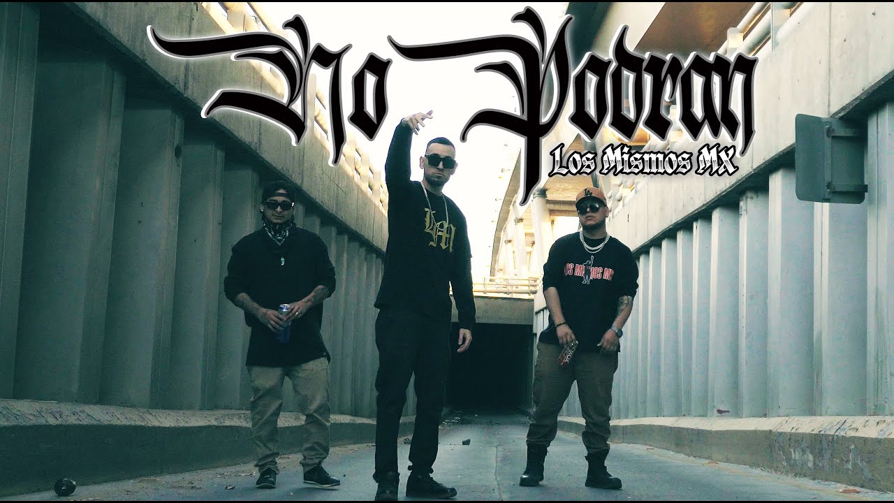 Los Mismos MX - NO PODRAN (VIDEO OFICIAL) - YouTube