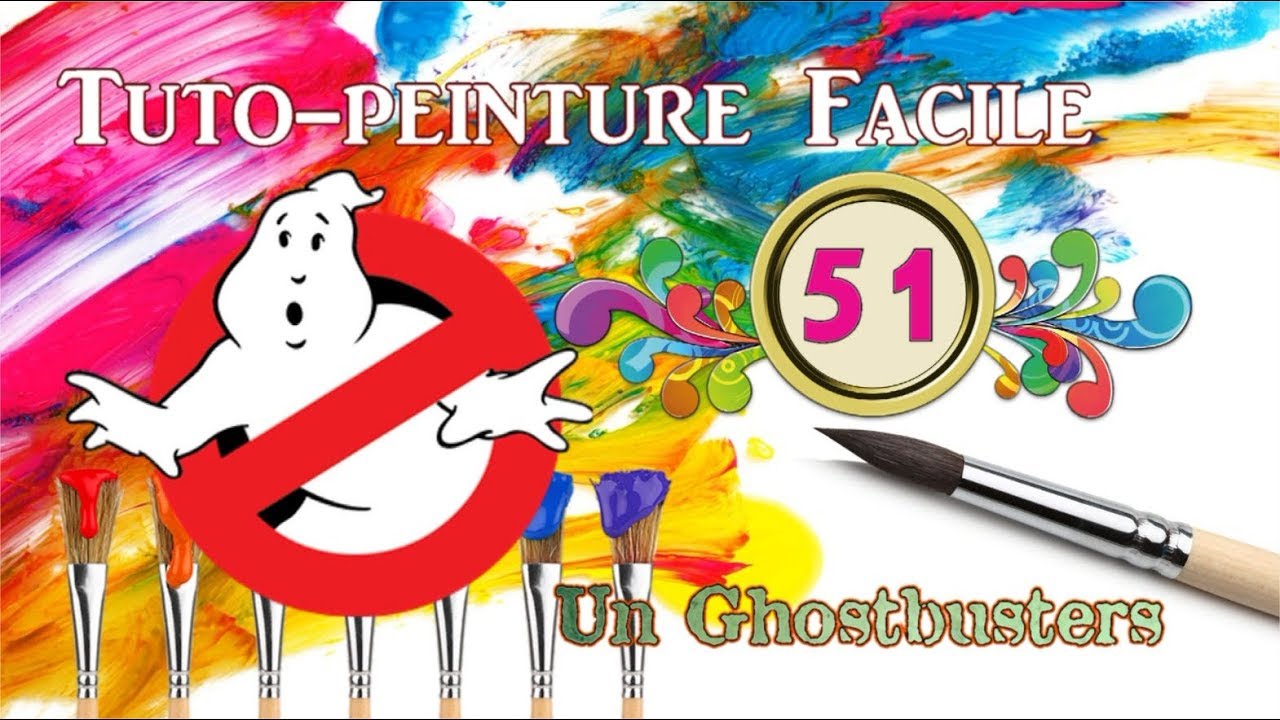 🎨 Tuto-Peinture N°51: Ghostbusters "Peindre un Ghostbuster" - YouTube