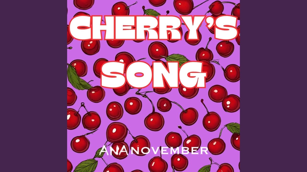 Cherry’s Song - YouTube