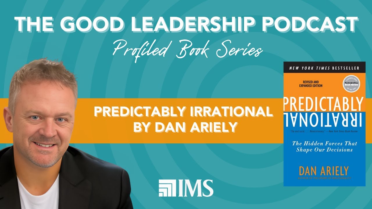 Practical Insights from Dan Ariely's "Predictably Irrational" with ...