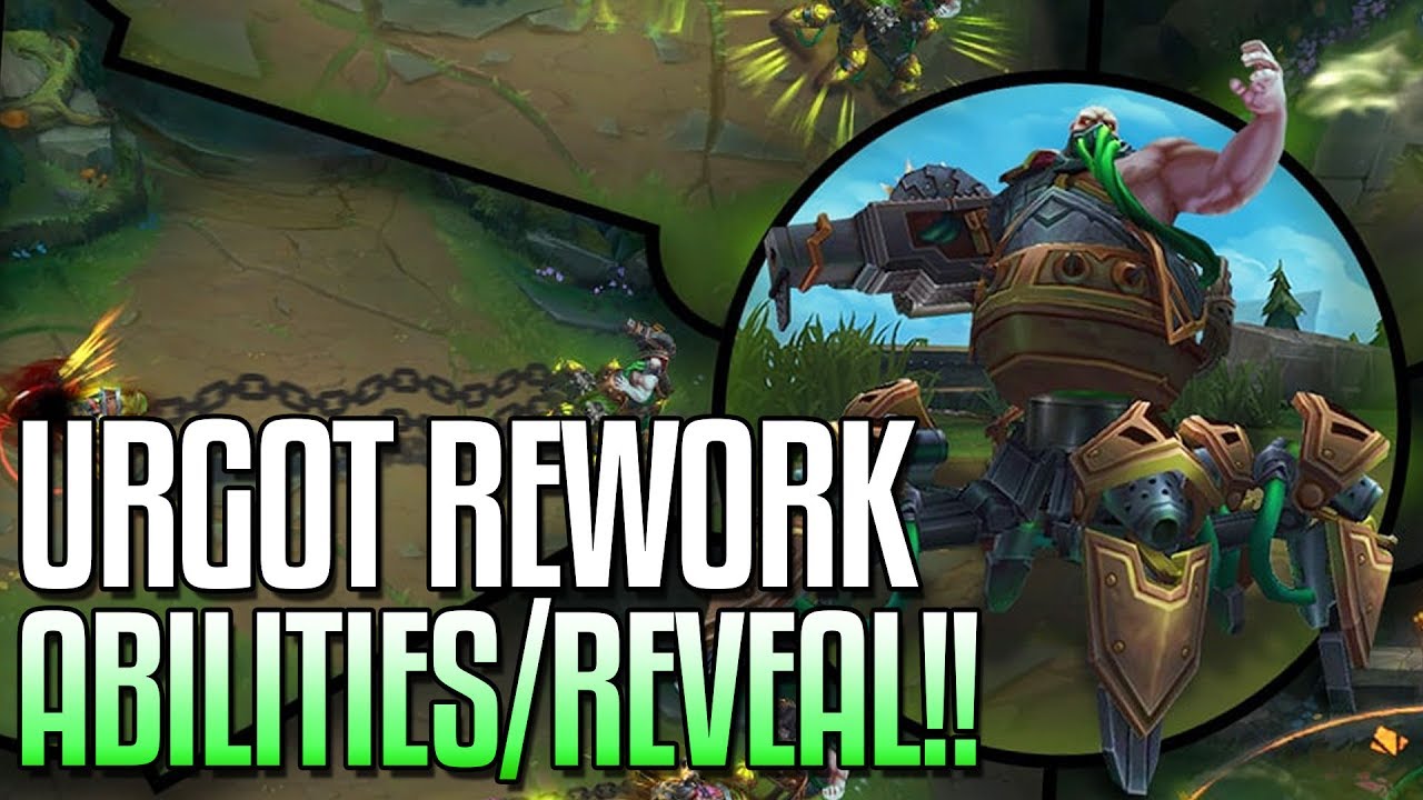 URGOT REWORK ABILITIES REVEALED!! Urgot The Dreadnought - League of ...