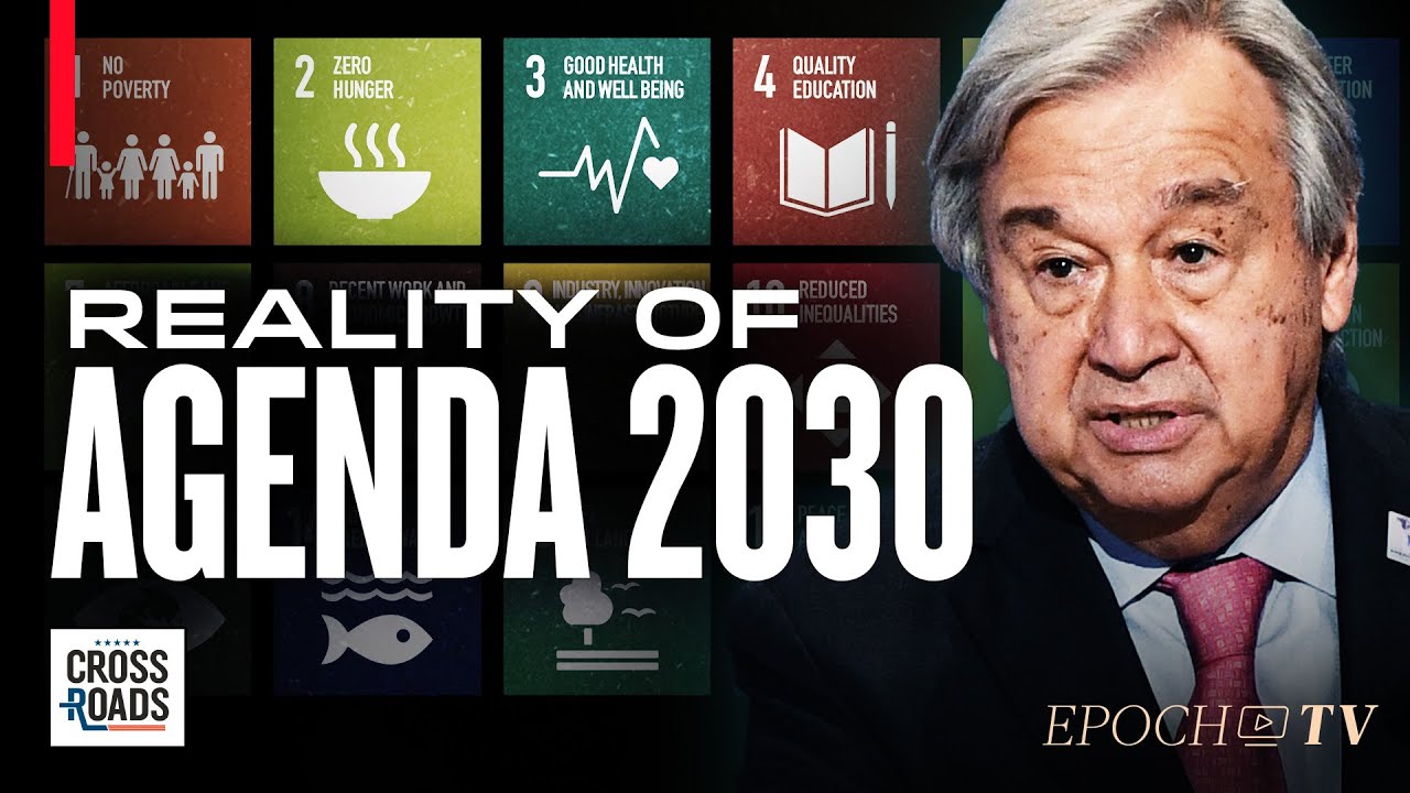 The Reality of the United Nations’ Agenda 2030 to ‘Transform Our World ...