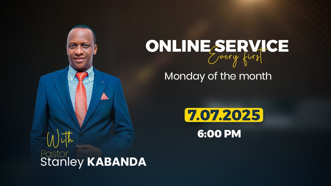 ONLINE SERVICE 7.07.2025 - Pastor Stanley KABANDA - YouTube